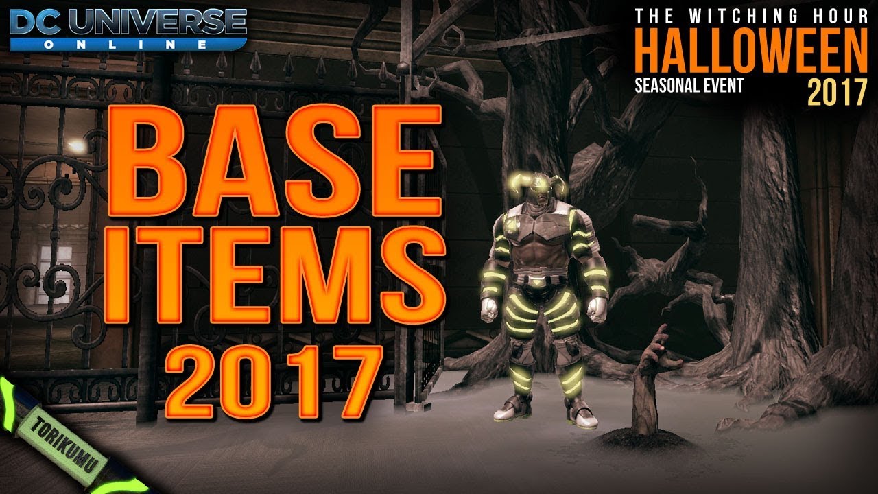DCUO Halloween Event 2017: Base Items - YouTube