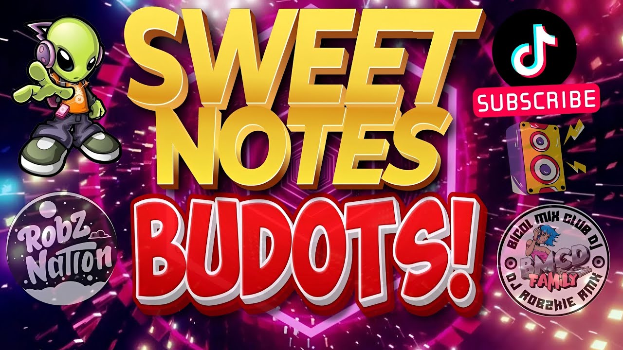 SWEET NOTES | Budots Dance ( Thai Budots Mix ) Dj RobZ Remix 2024-2025 ...