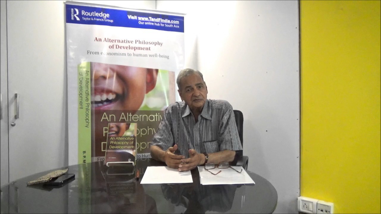 B P Mathur speaks on Alternative Philosophy of Development - YouTube