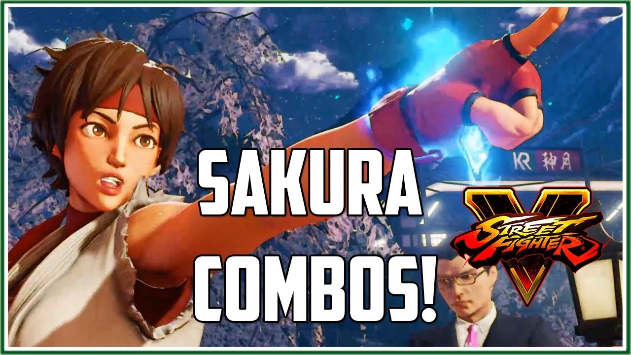 SAKURA COMBOS! (Primeiros combos/day one combos) | Street Fighter V ...