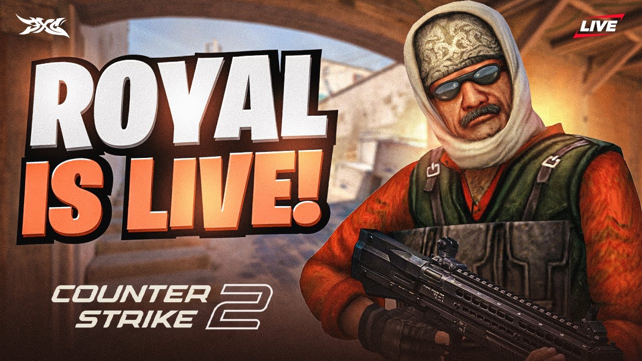 Counter Strike 2 with Royal is Live #counterstrike2 #csgo2 - YouTube