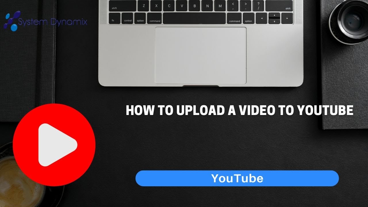 How to upload a video to YouTube - YouTube