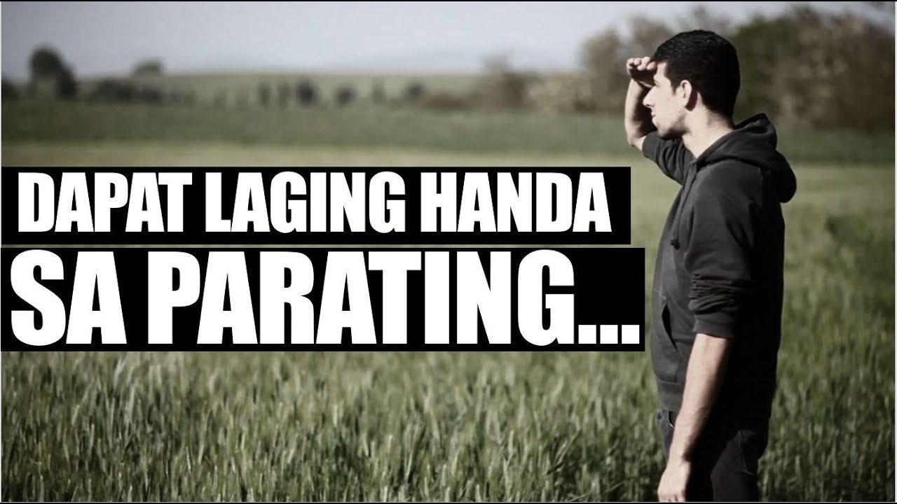 DAPAT LAGING HANDA SA PARATING - YouTube