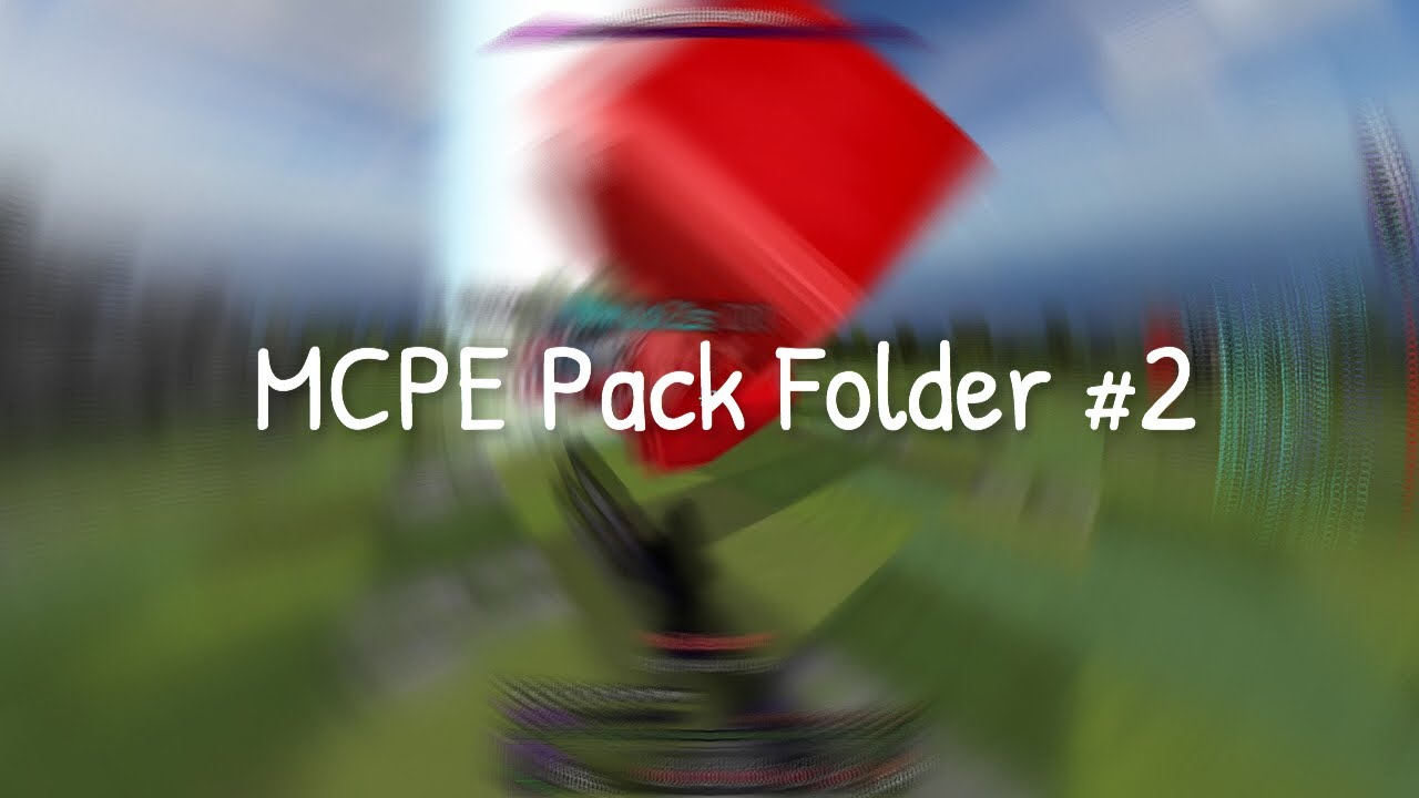 [MCPE] ~ Pack Folder #2 - YouTube