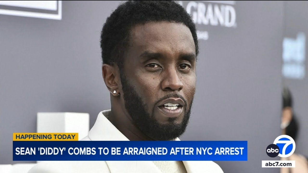 Sean 'Diddy' Combs to be arraigned after arrest, indictment to be ...
