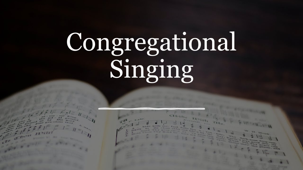 2/9/25 - Sunday Evening Worship - Congregational Singing - Congregation ...