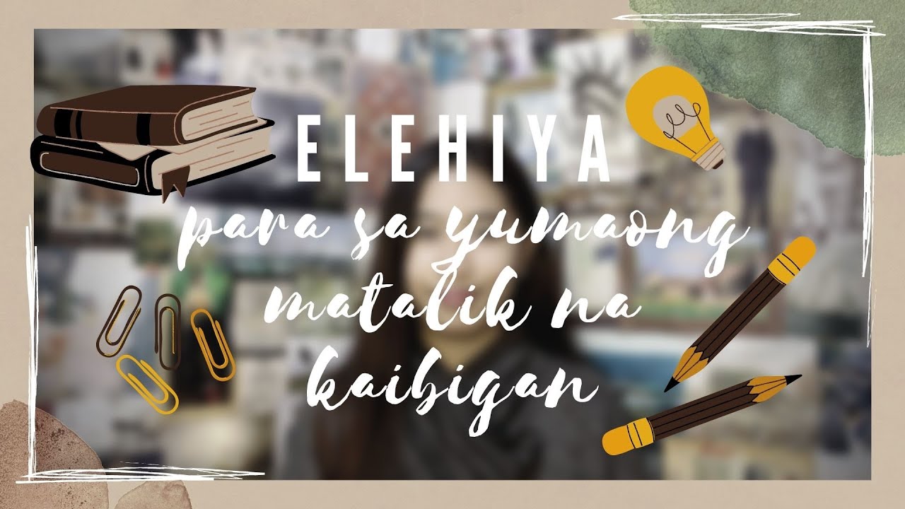 Elegy : Elehiya Para Sa Kaibigan Halimbawa - YouTube
