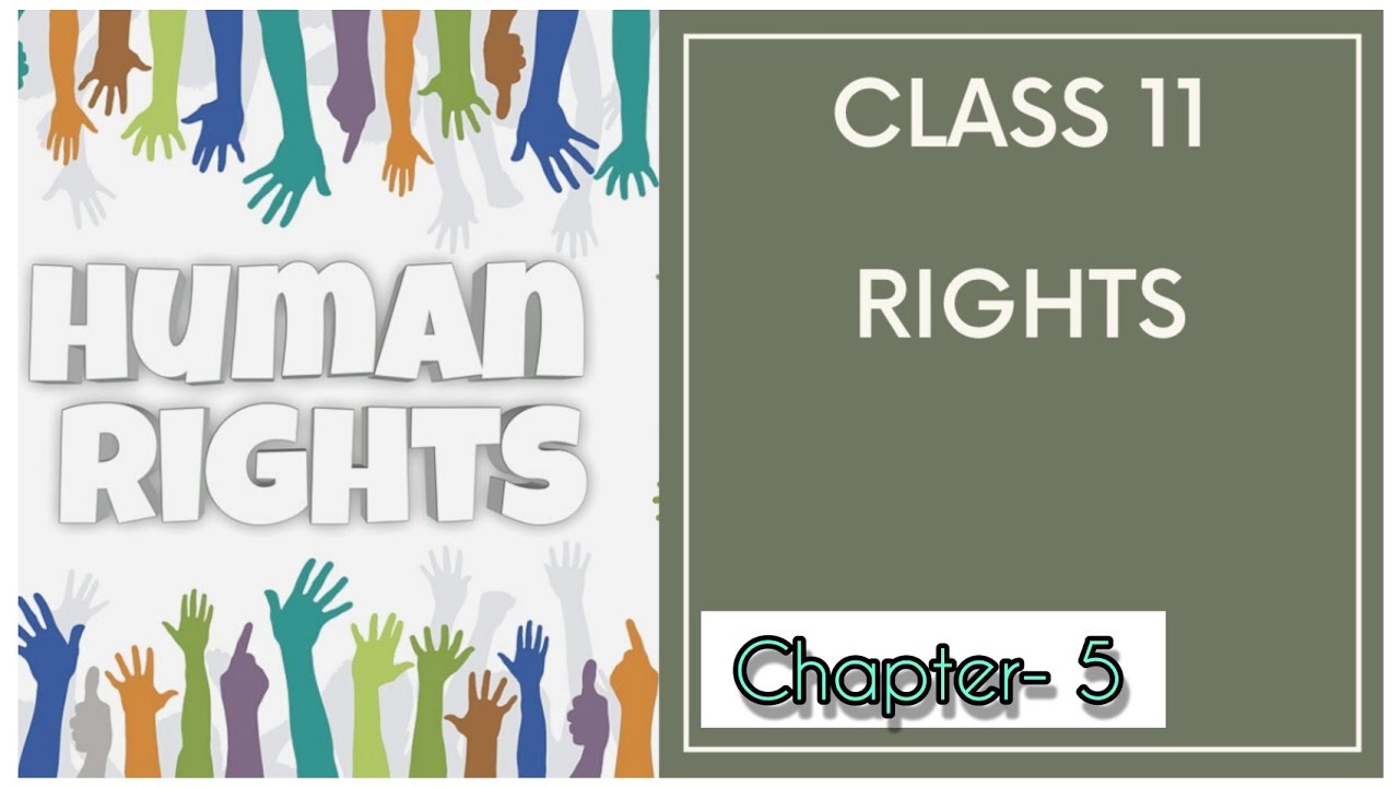 Rights Class 11 Political Science | Political Theory | Rights - YouTube