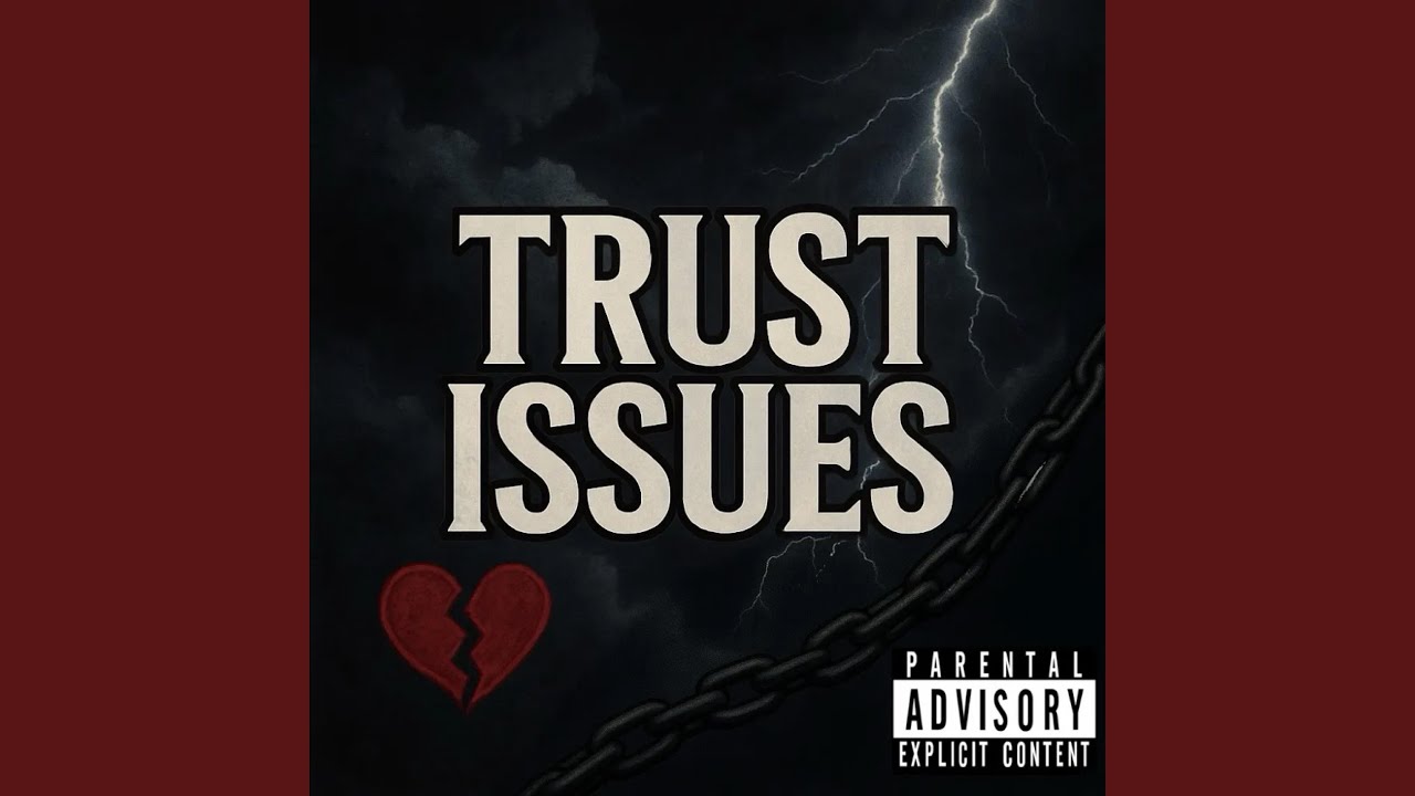 Trust Issues - YouTube