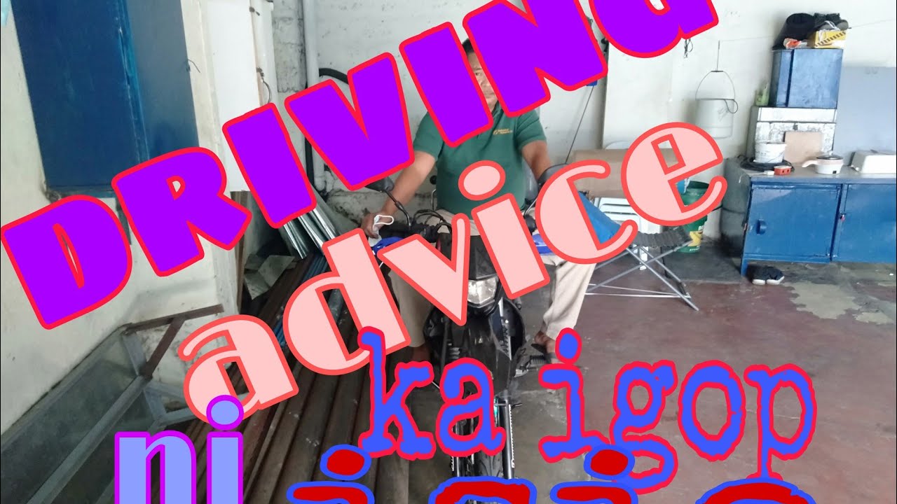 driving advice ni ka igop - YouTube