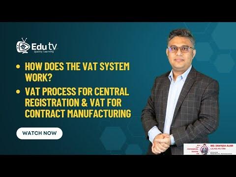 How does the VAT system work?| VAT process for Central Registration ...