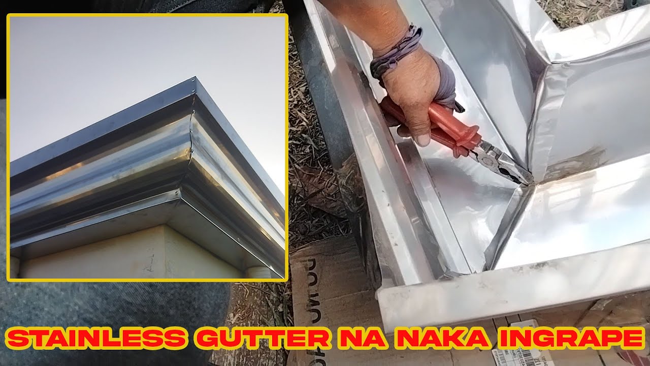 STAINLESS GUTTER NA NAKA INGRAPE - YouTube