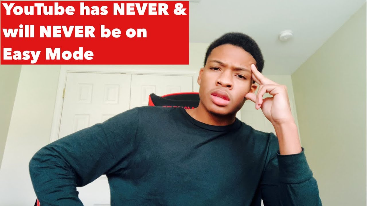 Reasons why YouTube is NOT and will NEVER be on easy mode (what gurus ...