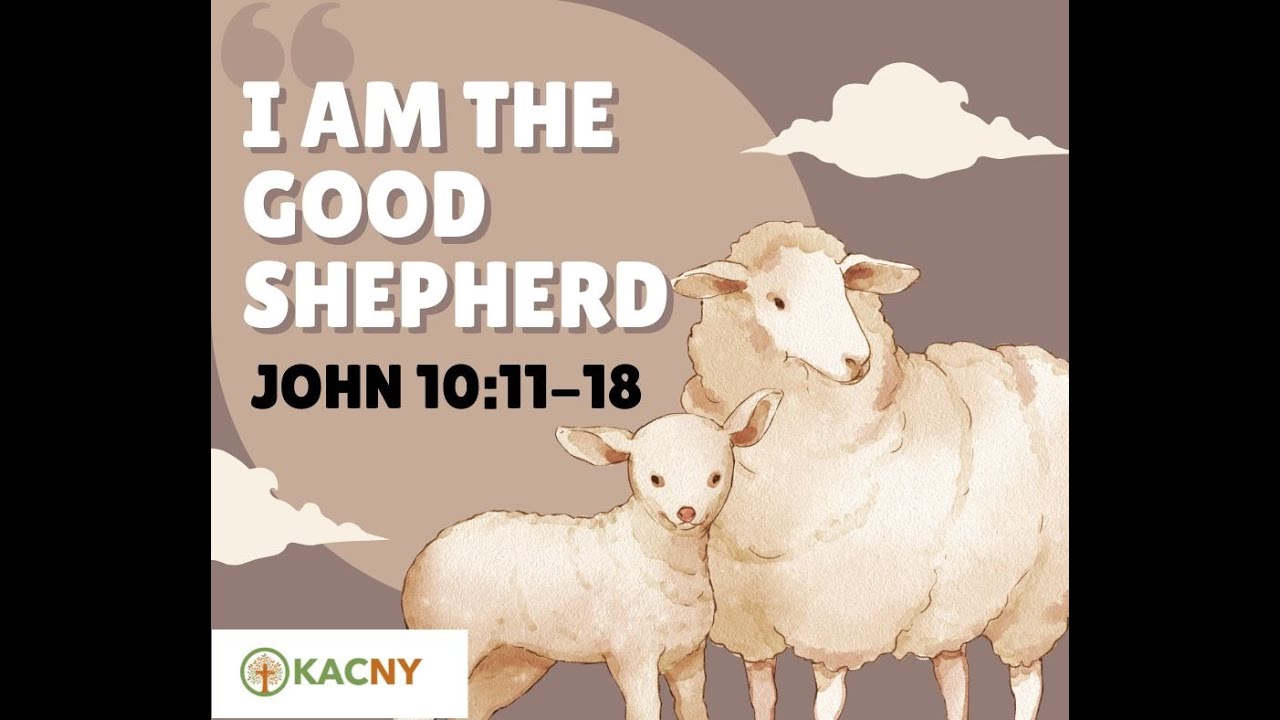 John 10:11-18 I Am The Good Shepherd - YouTube