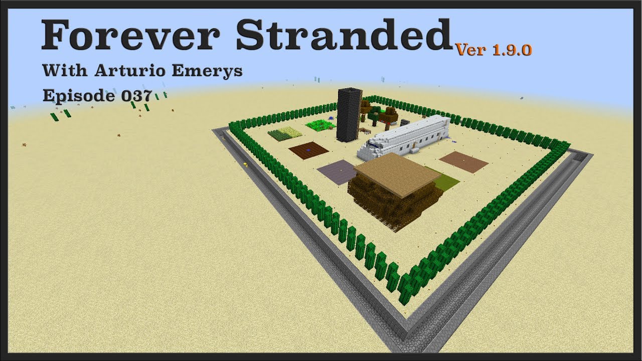 Forever Stranded (1.9.0) Episode 037 - YouTube