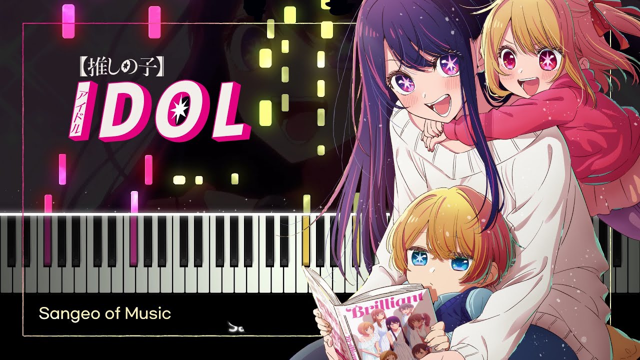 최애의 아이 Ost 아이돌 アイドル 피아노 커버 Piano Cover Youtube
