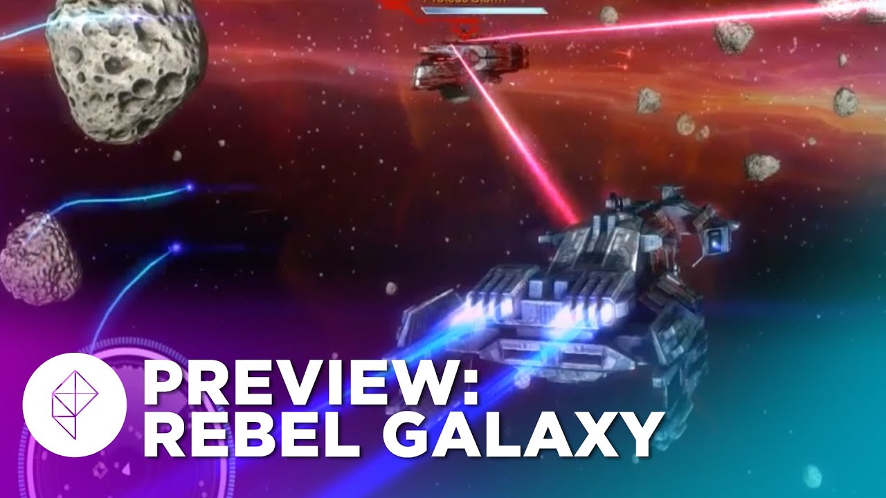 Rock out with our preview of Rebel Galaxy - YouTube