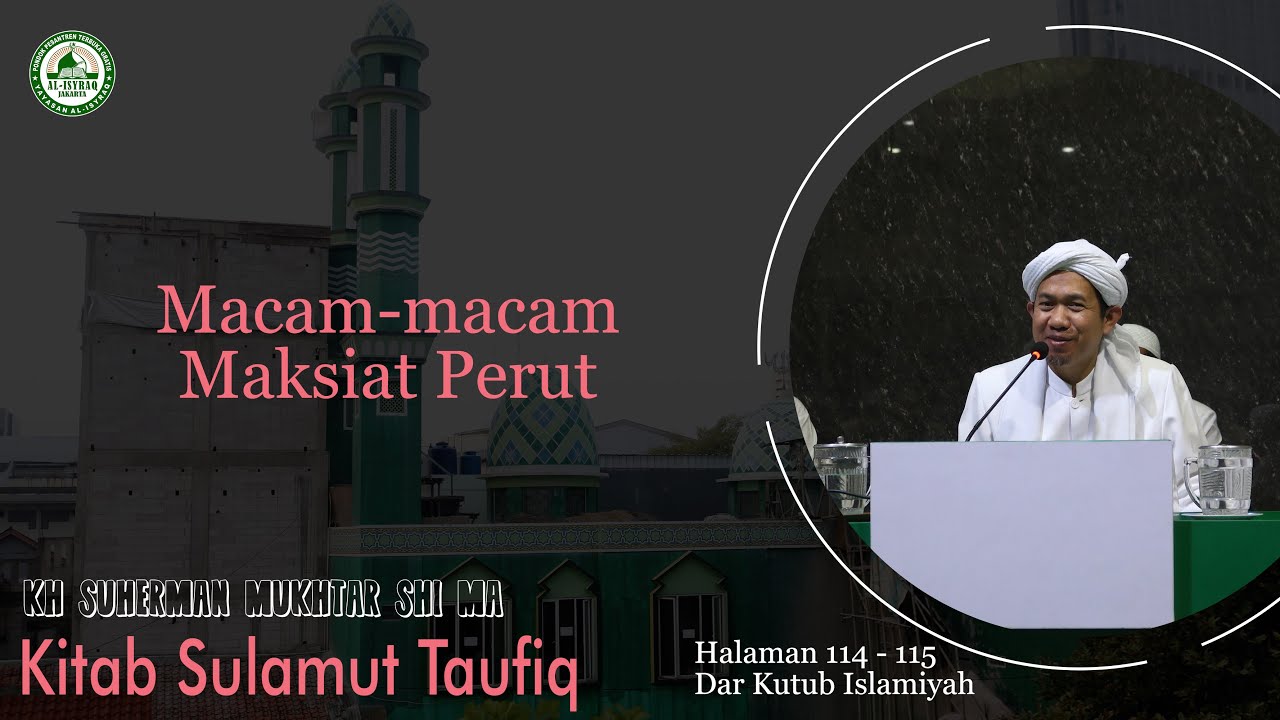 Part 29. Macam-macam Maksiat Perut - Pembahasan Kitab Sulamut Taufiq ...