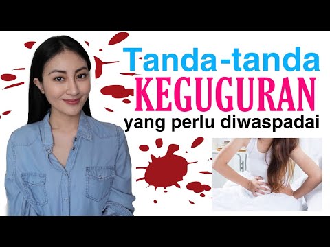 Tanda-tanda KEGUGURAN yang harus di Waspadai | Clarin Hayes