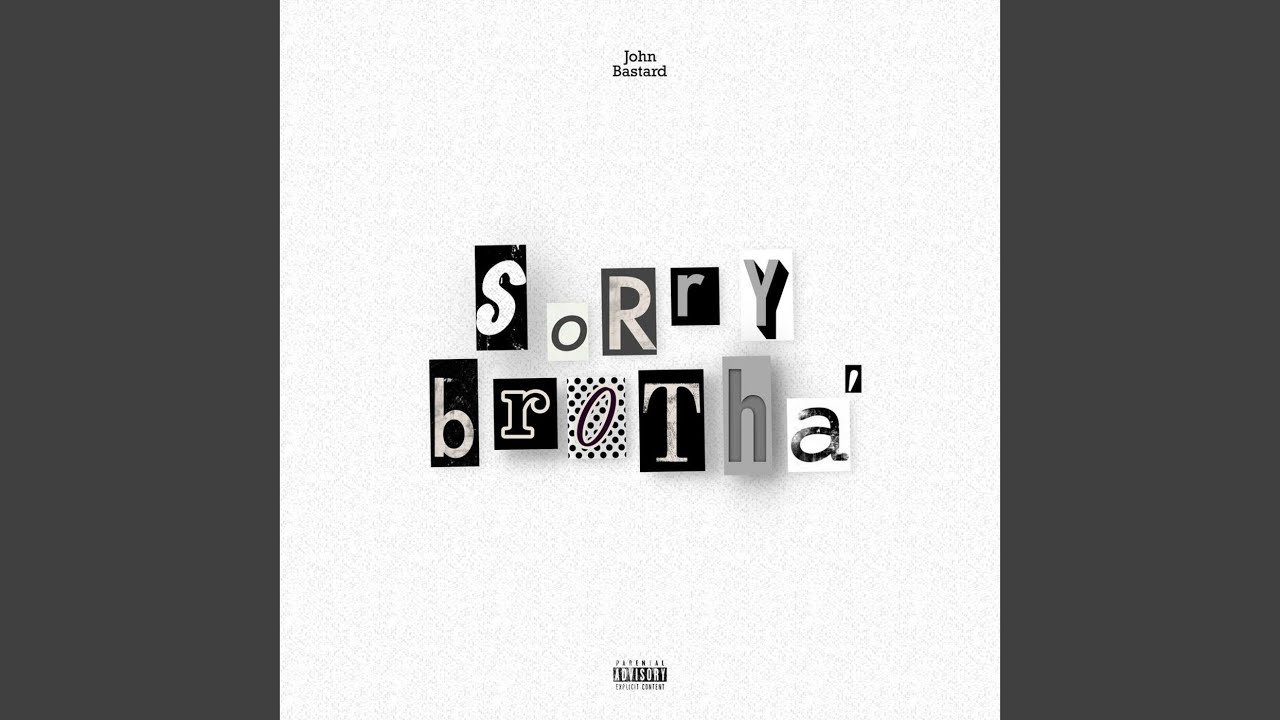 Sorry Brotha' - YouTube