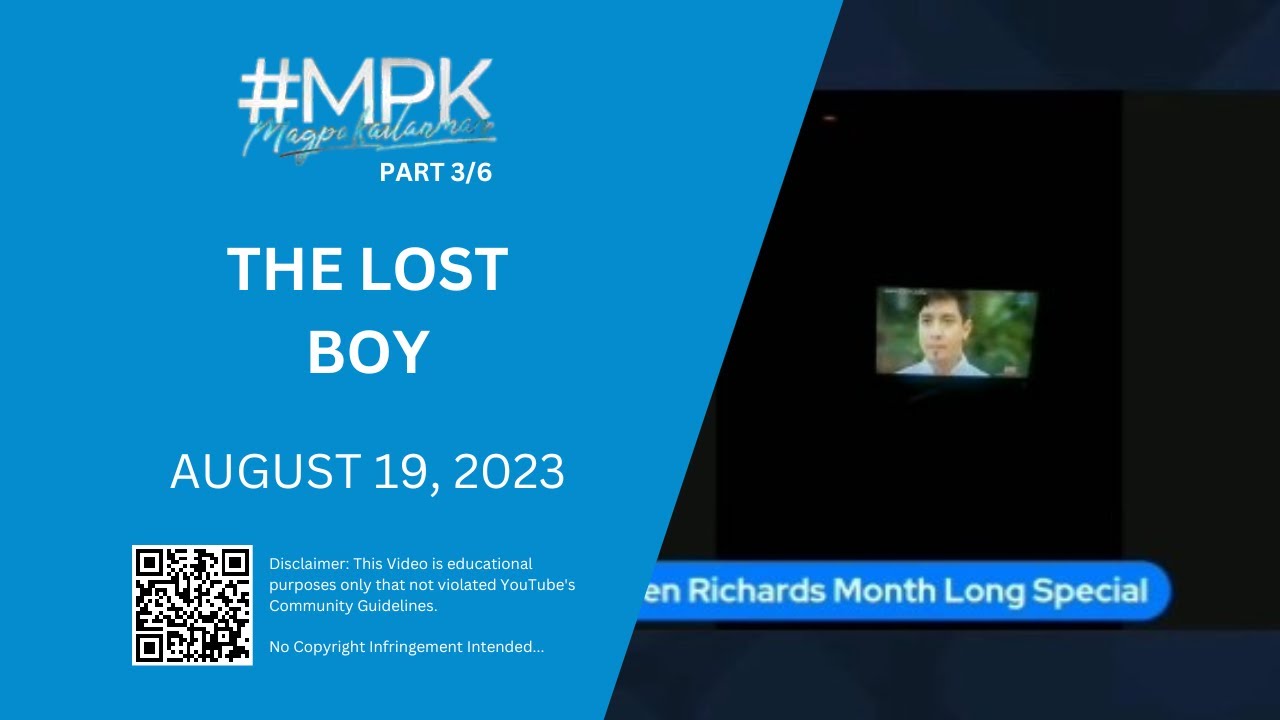 PART 3/6: The Lost Boy • August 19, 2023 | #MPK - YouTube