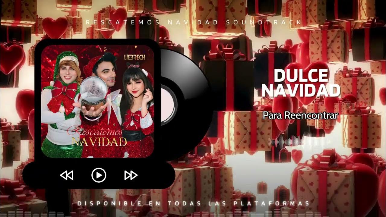 LIEBRECH ★ DULCE NAVIDAD (Lyric Visualizer) - YouTube Music