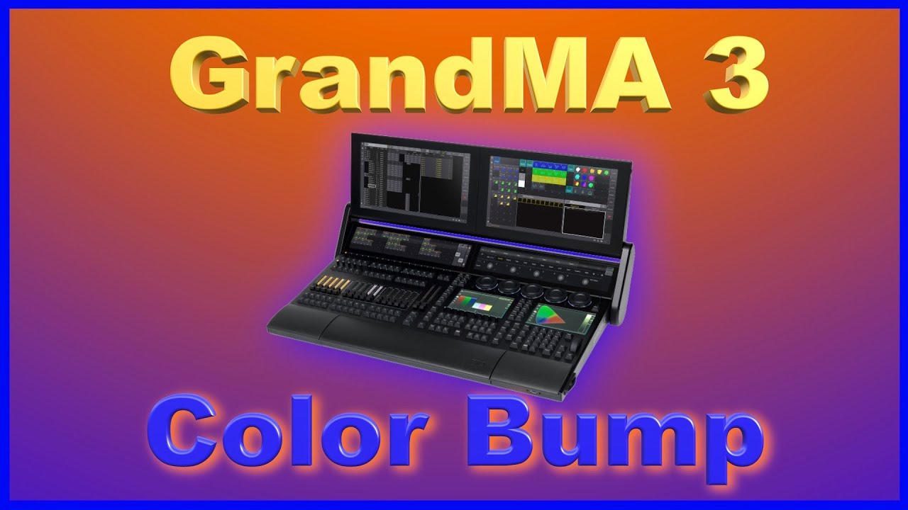 Exploring the Full Potential of GrandMA3 Color Bumps - YouTube