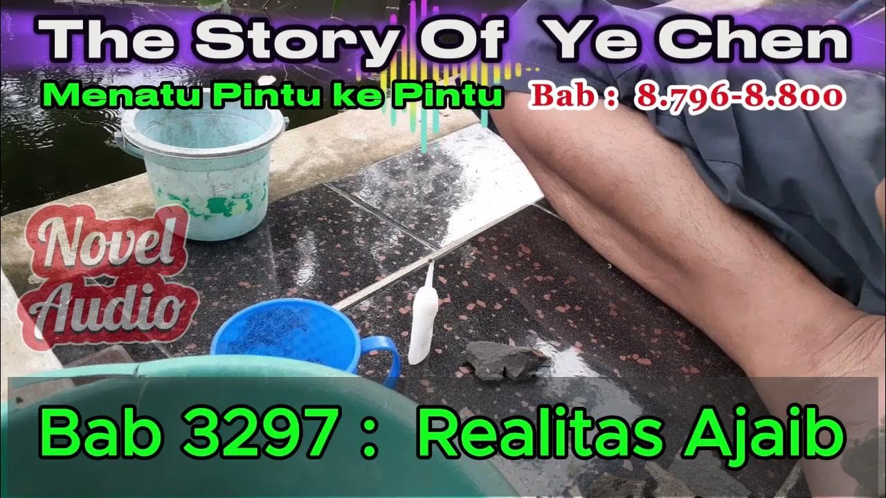 Ye Chen 8796-8800 Realitas Ajaib - YouTube