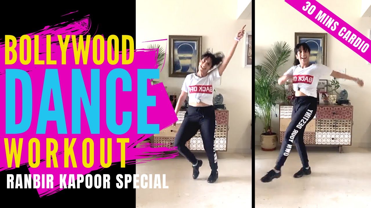 Bollywood Dance Workout at Home | Ranbir Kapoor Special | 30 Mins ...