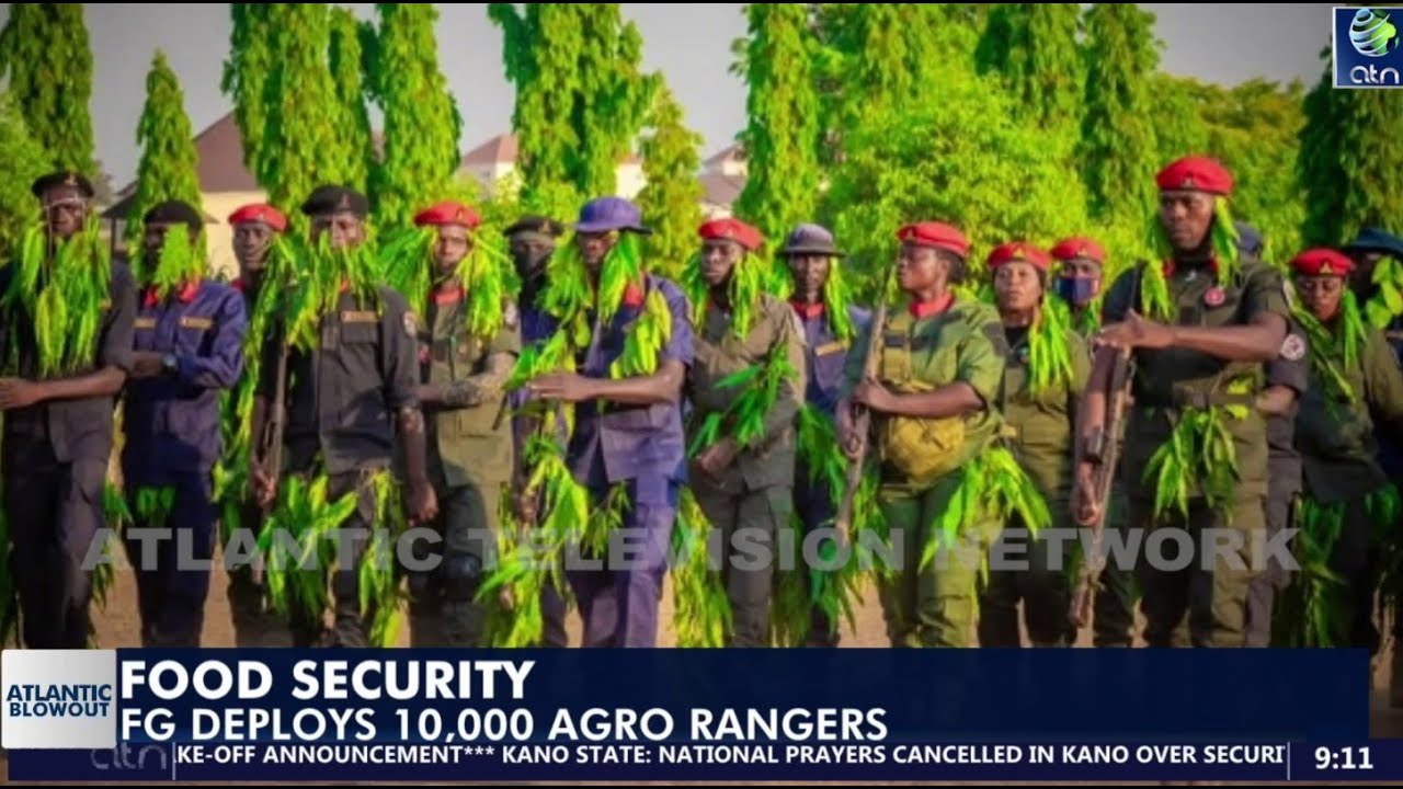FOOD SECURITY: FG deploys 10,000 Agro Rangers - YouTube
