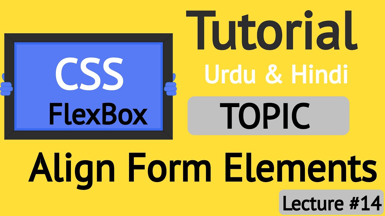 How To Use Align Form Elements In CSS Flexbox Align Form Tutorial In How To Use Align Form Elements In CSS Flexbox Align Form Tutorial In