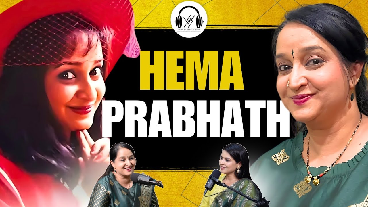Hema Prabhath opens up on Movies, Life, Kannada industry, ಕನ್ನಡ Podcast | Vinaysanathanishow Ep ...