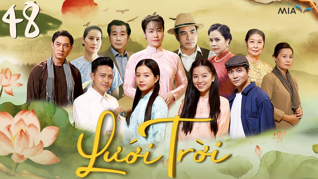 Phim LƯỚI TRỜI - TẬP 48 | Phim Bộ Tình Cảm Tâm Lý Việt Nam Hay Nhất ...