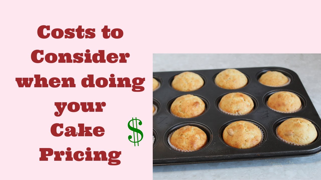 Costs to consider when pricing your cakes | How to cost and price your ...