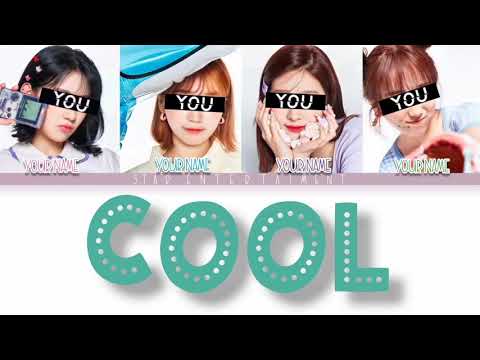 COOL - Your girl group 4  members color coded Lyrics Rom (original Weki Weki)