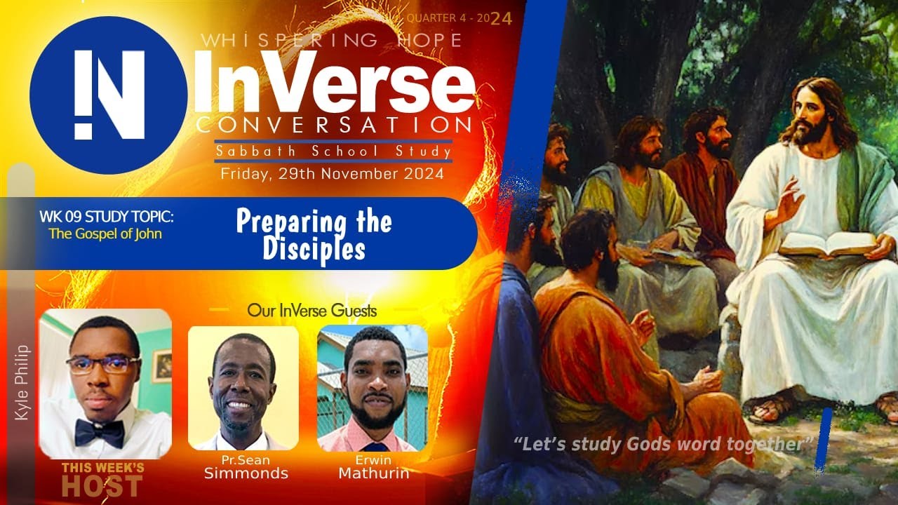 Preparing the Disciples | InVerse Sabbath School Lesson 9 | Quarter 4 ...