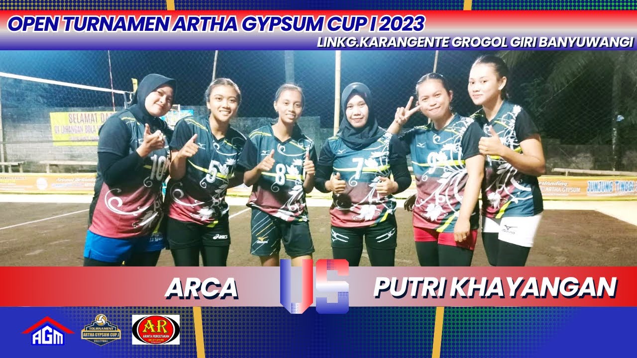 ARCA 🆚 PUTRI KHAYANGAN - ARTHA GYPSUM CUP I 2023 | 16 BESAR VOLLEYBALL ...