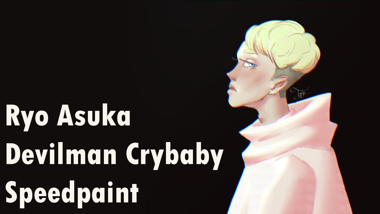 Ryo Asuka - Devilman Crybaby Speedpaint - YouTube