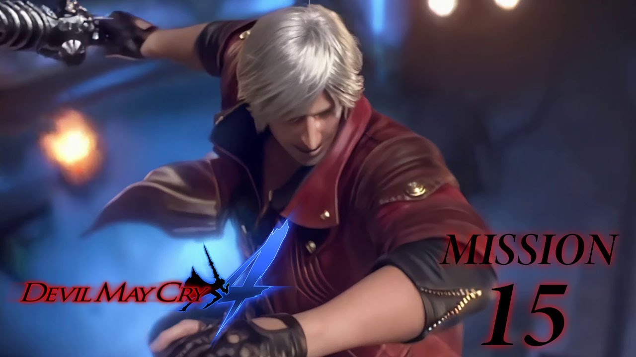Devil May Cry 4 - Mission 15: Fortuna Castle - YouTube