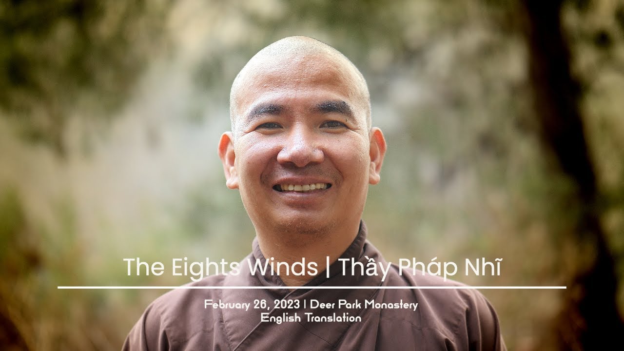 The Eight Winds [Translation] | Thầy Pháp Nhĩ | 2023-02-26 - YouTube