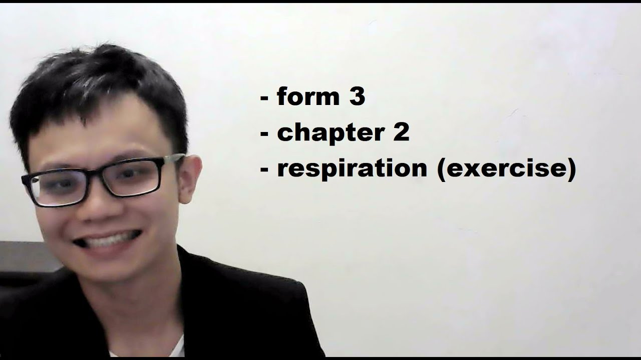 - form 3- science- chapter 2 (part 1)- respiration (exercise) - YouTube