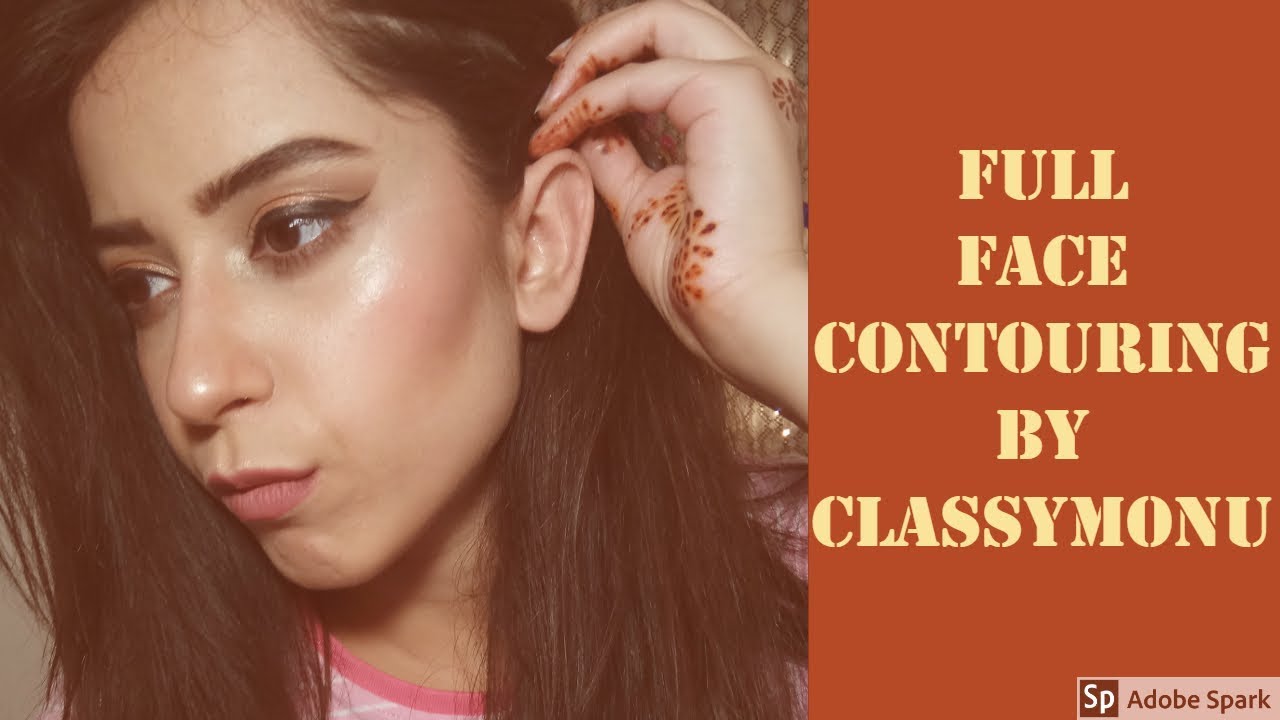 How to contour face for beginners || contouring meaning || Classy Monu ...