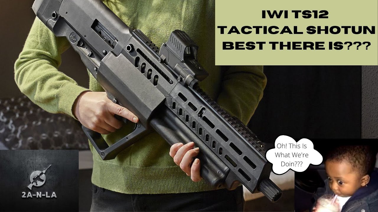 EP 165: 2A-N-LA REVIEWS THE IWI TAVOR TS12 SHOTGUN!!!!!! - YouTube