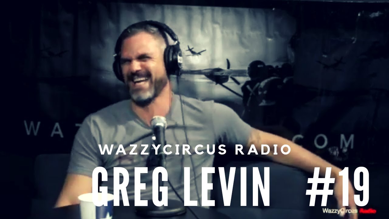 WazzyCircus Radio #19 Greg Levin - YouTube