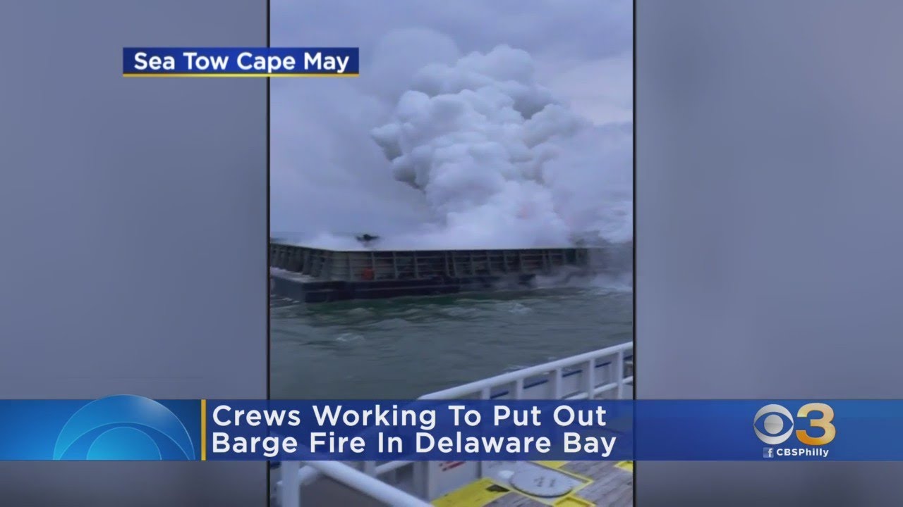 Crews Working To Put Out Barge Fire In Delaware Bay - YouTube