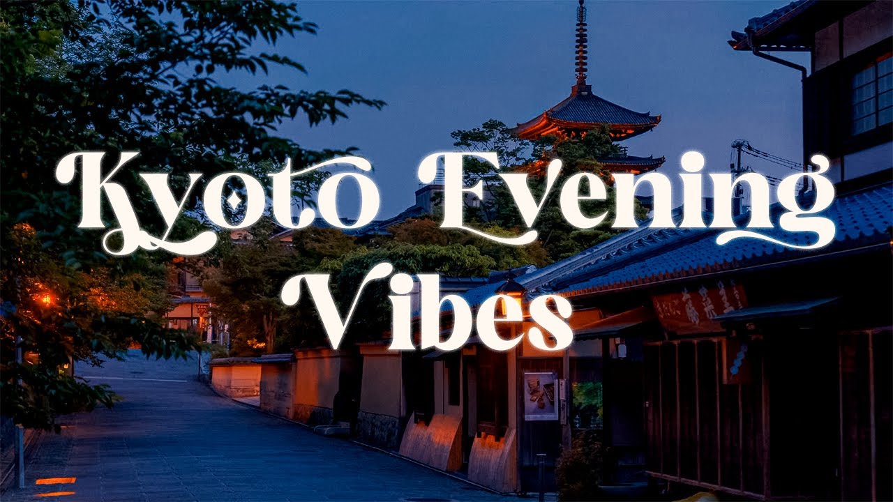 Kyoto Evening Vibes 🏮 Lofi Mix for Relax Focus and Study - YouTube