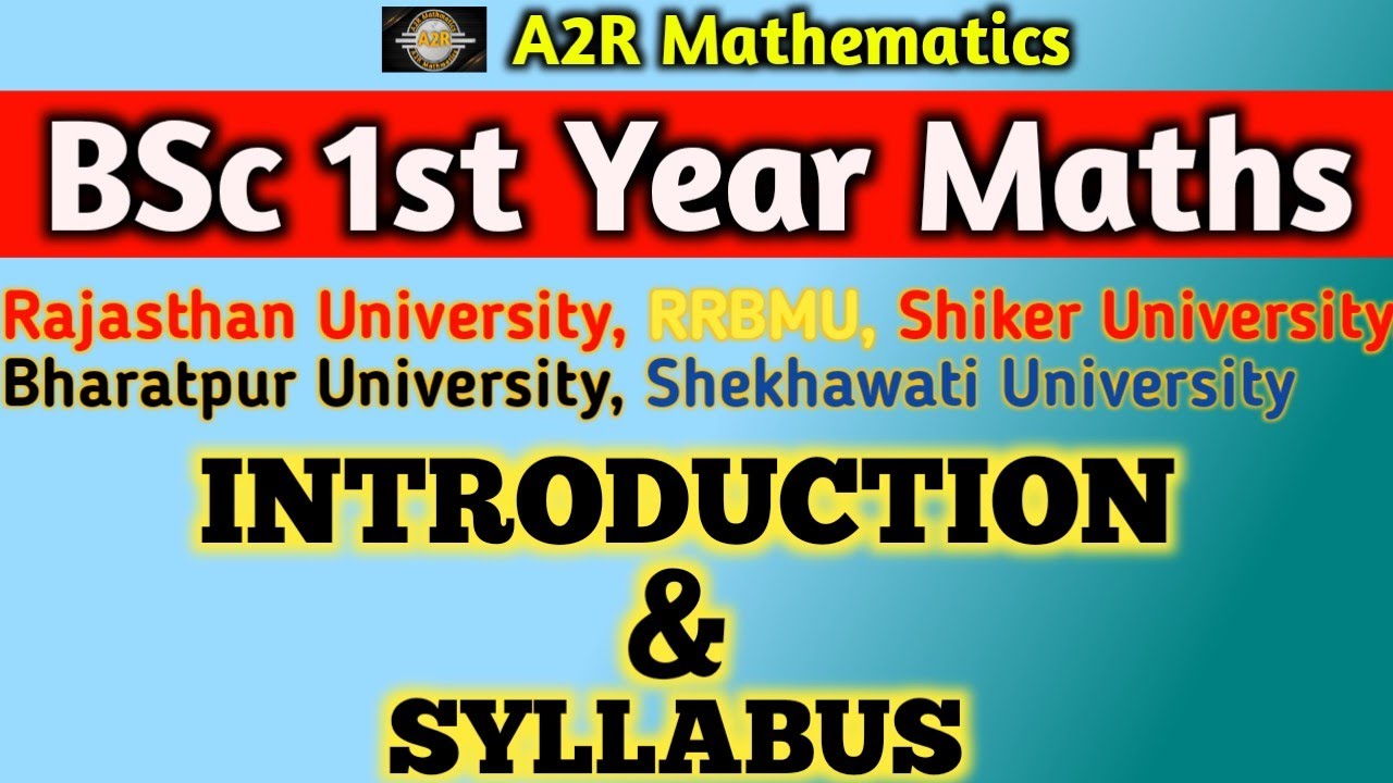 BSc 1st Year Maths Introduction Complete Introduction And Syllabus bsc-1st-year-maths-introduction-complete-introduction-and-syllabus