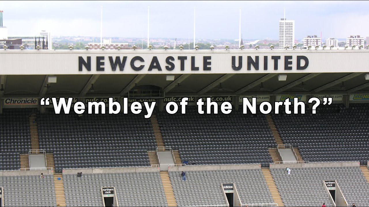 Newcastle United Takeover: "Wembley Of The North" - YouTube