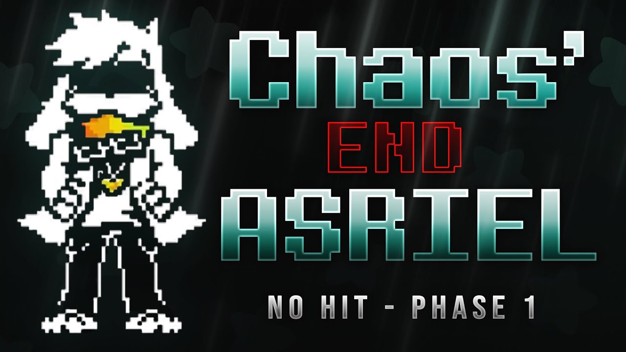[No Hit] Chaos' End Asriel fight Phase 1 by Sulfacid - YouTube