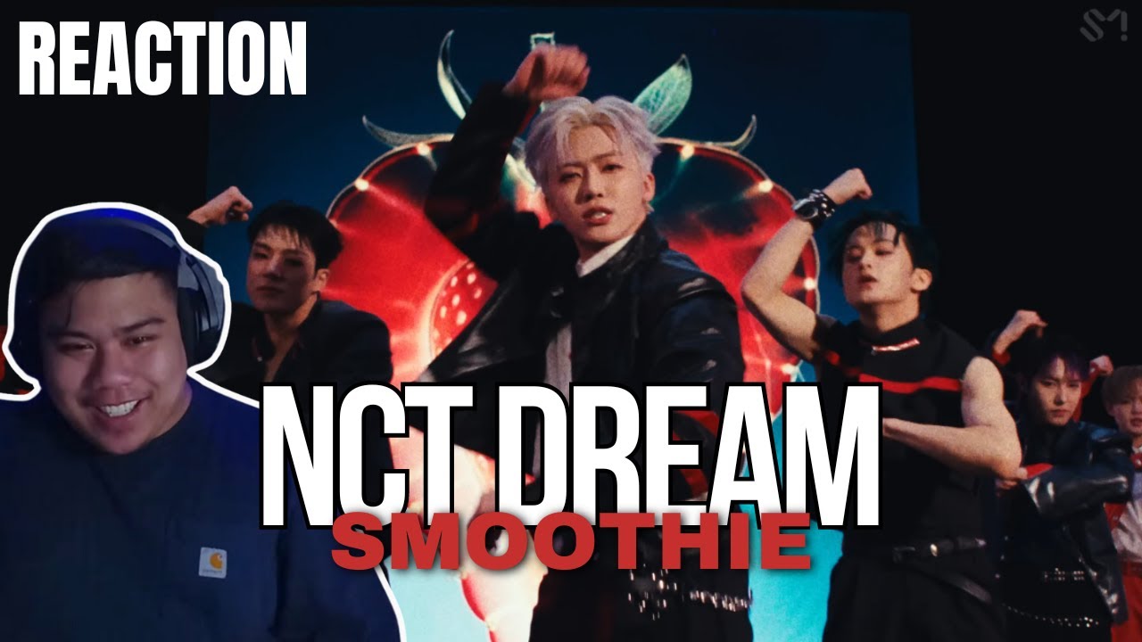 NCT DREAM 엔시티 드림 'Smoothie' MV || GNL REACTS - YouTube
